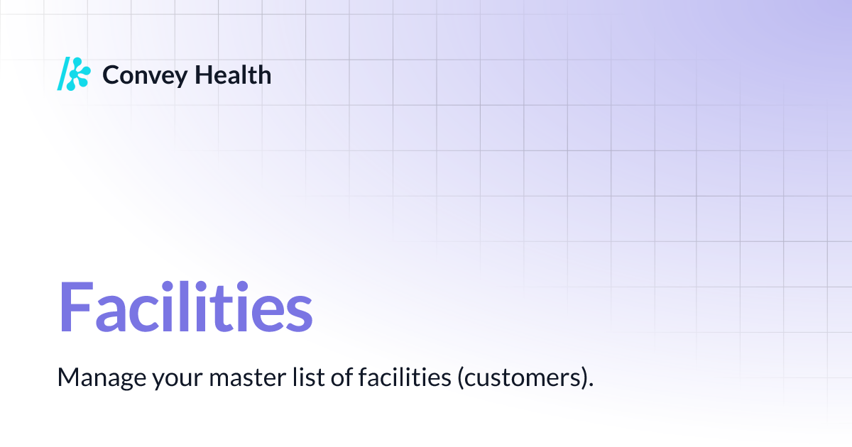 Facilities | Convey Health